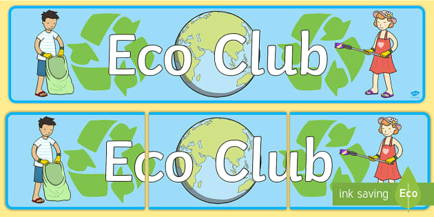 Eco Club Display Banner - eco club, extracurricular, club
