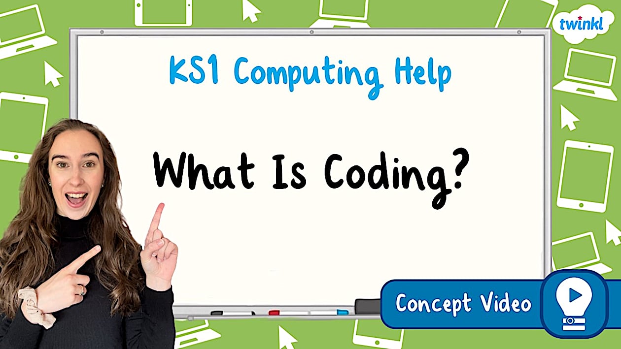 What Is Coding KS1 Computing Concept Video Teacher Made