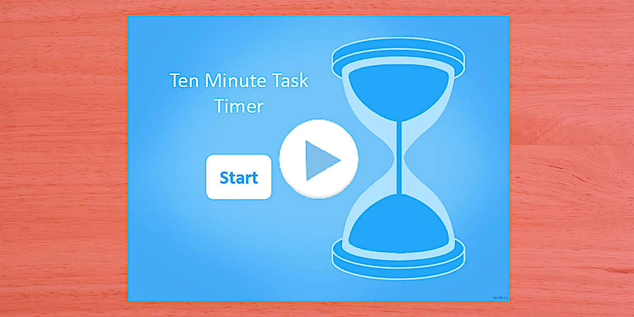Ten Minute Task Timer PowerPoint Lehrer Gemacht Twinkl