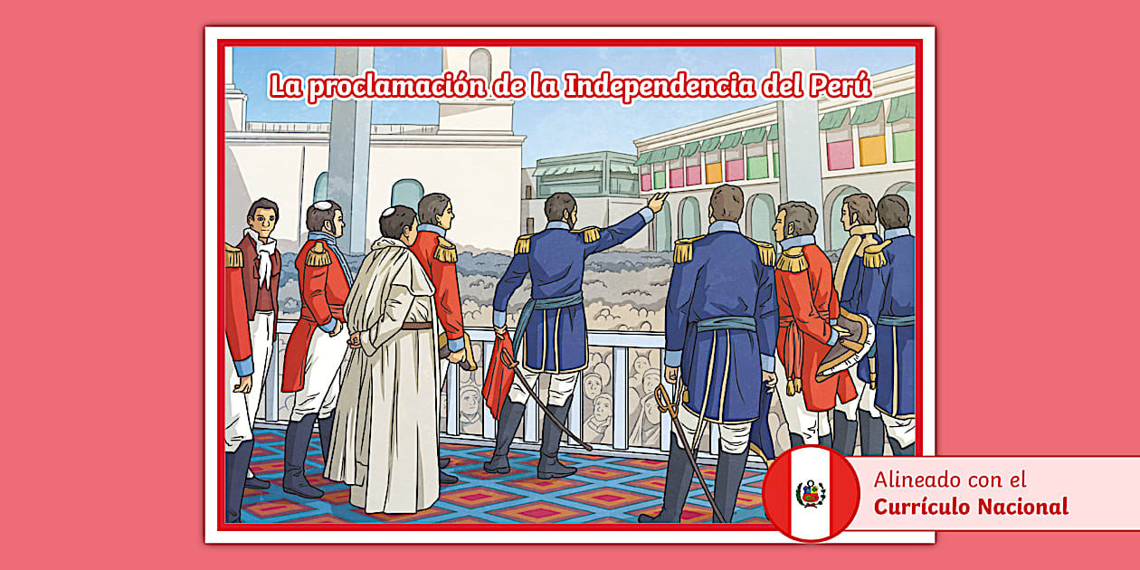 Póster de la proclamación de la independencia del Perú