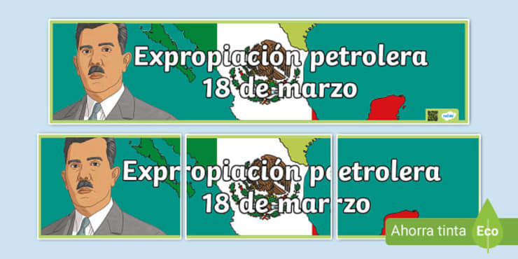 18 de marzo Día de la Expropiación Petrolera Twinkl