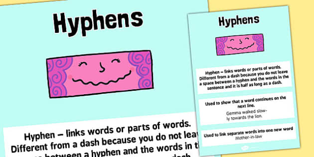 Hyphens Punctuation Poster - Hyphens, Punctuation, Literacy