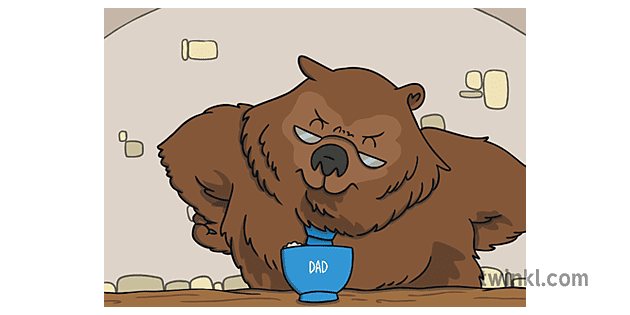 17 daddy bear angry next bowl of papilla goldilocks and the tres bears ks1