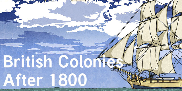 British Colonies After 1800 | Year 5 - Primary Resources