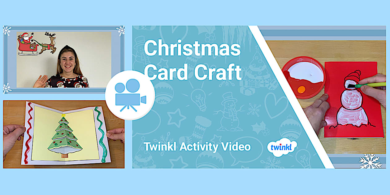 KS1 (Ages 5-7) Activity Video: Christmas Card Craft - Twinkl