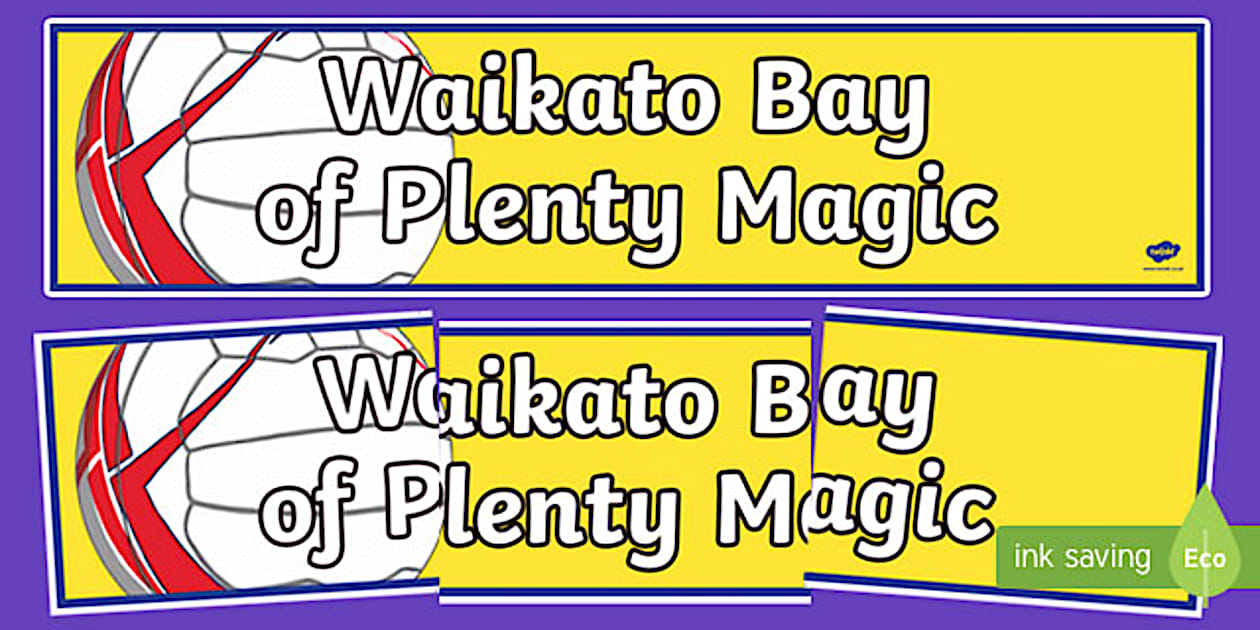 Waikato Bay of Plenty Magic Netball Display Banner - Twinkl