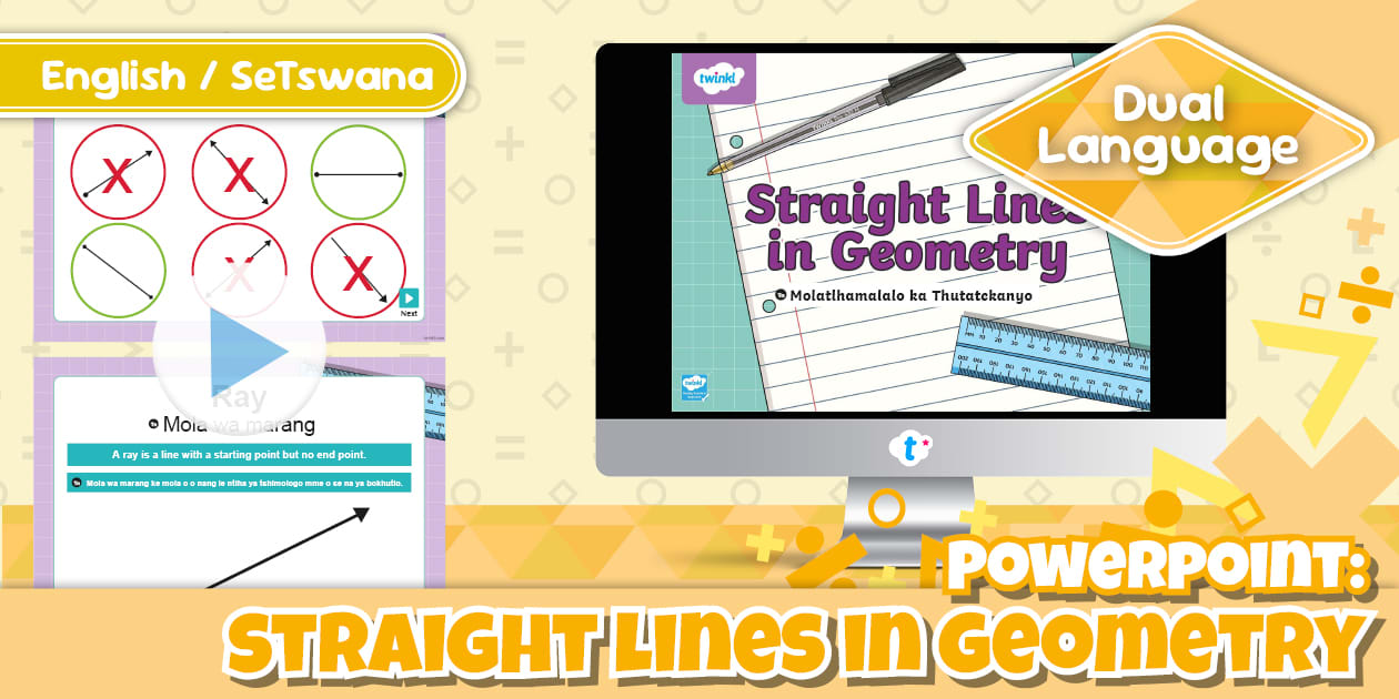 Grade 7 Maths-Term 4-straight-lines-in-geometry-powerpoint English-Setswana