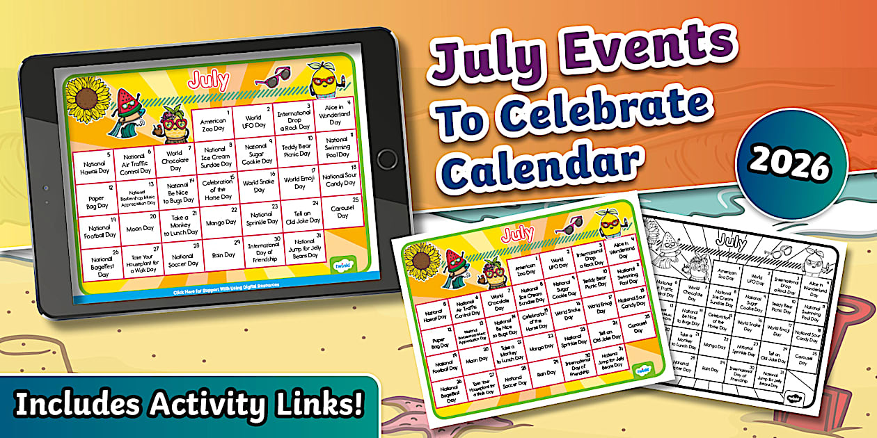July Events To Celebrate Calendar and Activities