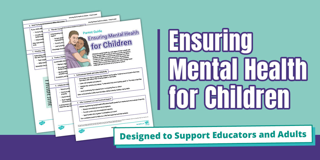 IP - Ensuring Mental Health for Children – Parent's Guide