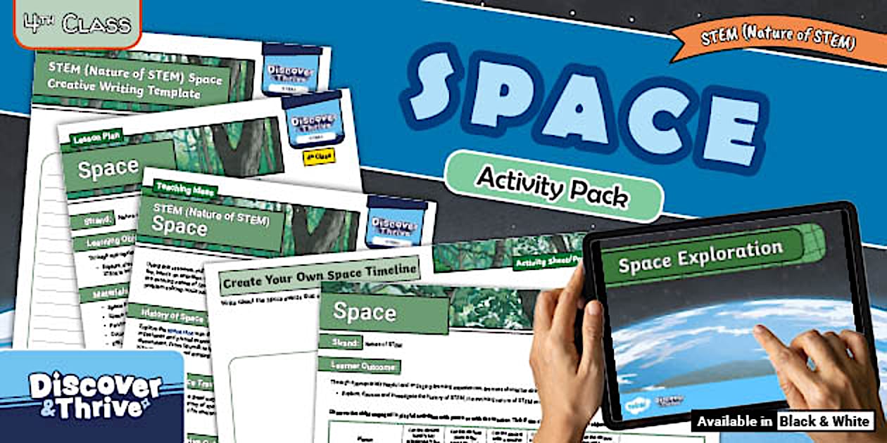 STEM (Nature of STEM) Space Activity Pack (4th Class)