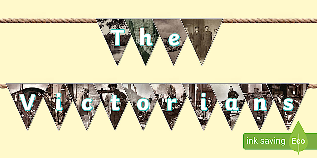 The Victorians Photo Display Bunting (teacher made) - Twinkl