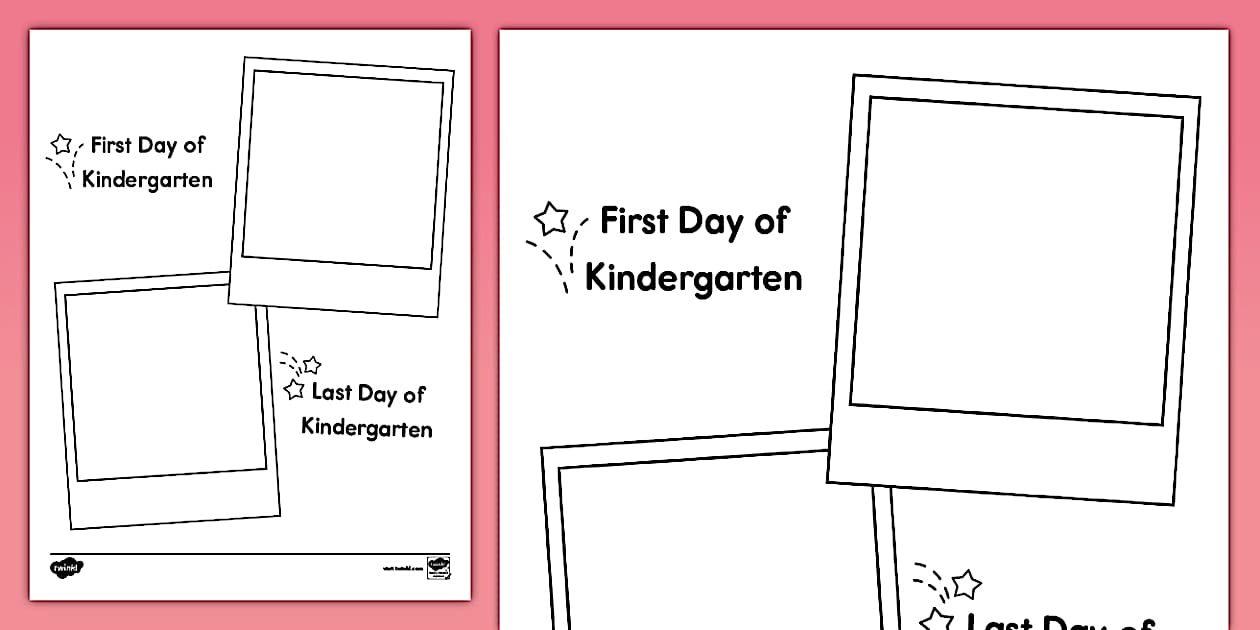 First Day of Kindergarten vs. Last Day of Kindergarten Worksheet