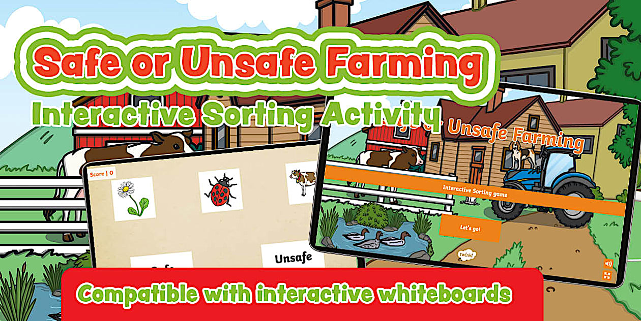 Safe or Unsafe Farming Interactive Sorting Activity