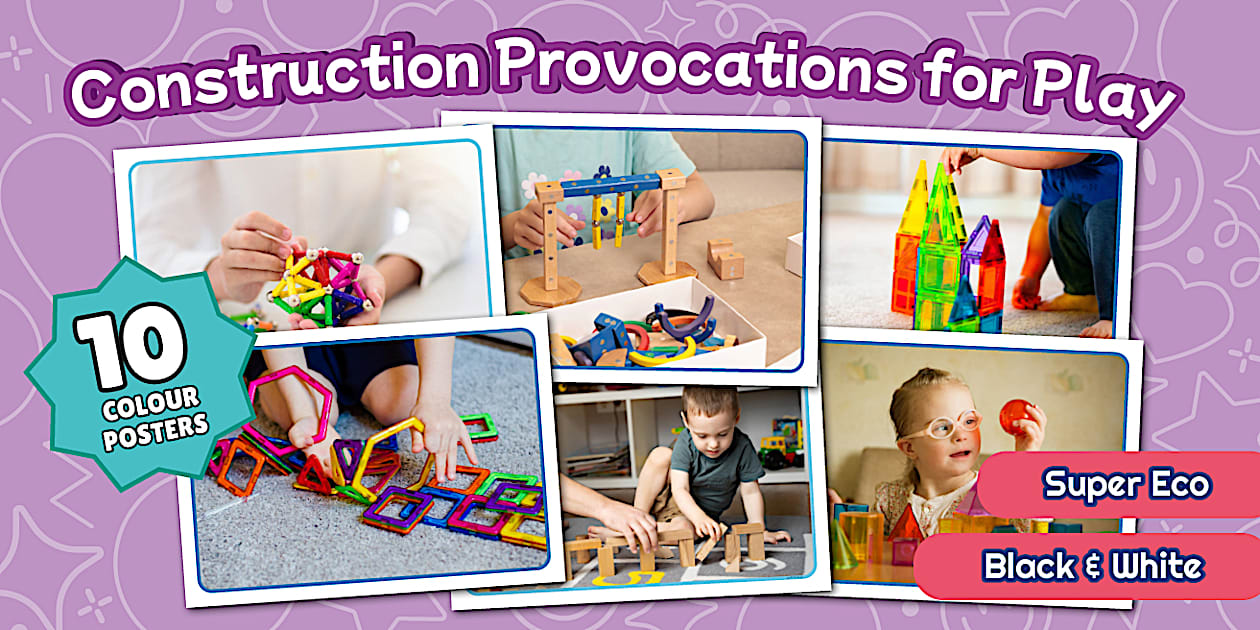 Construction Provocations for Play