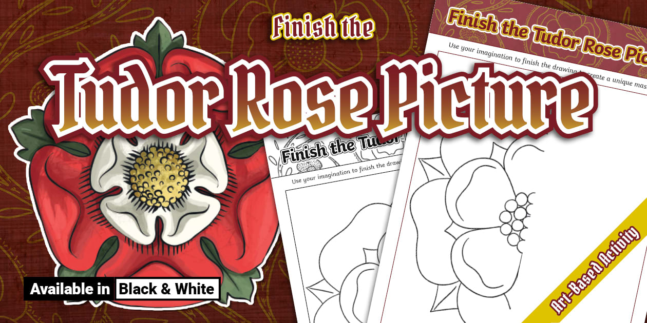 Finish the Tudor Rose Worksheet