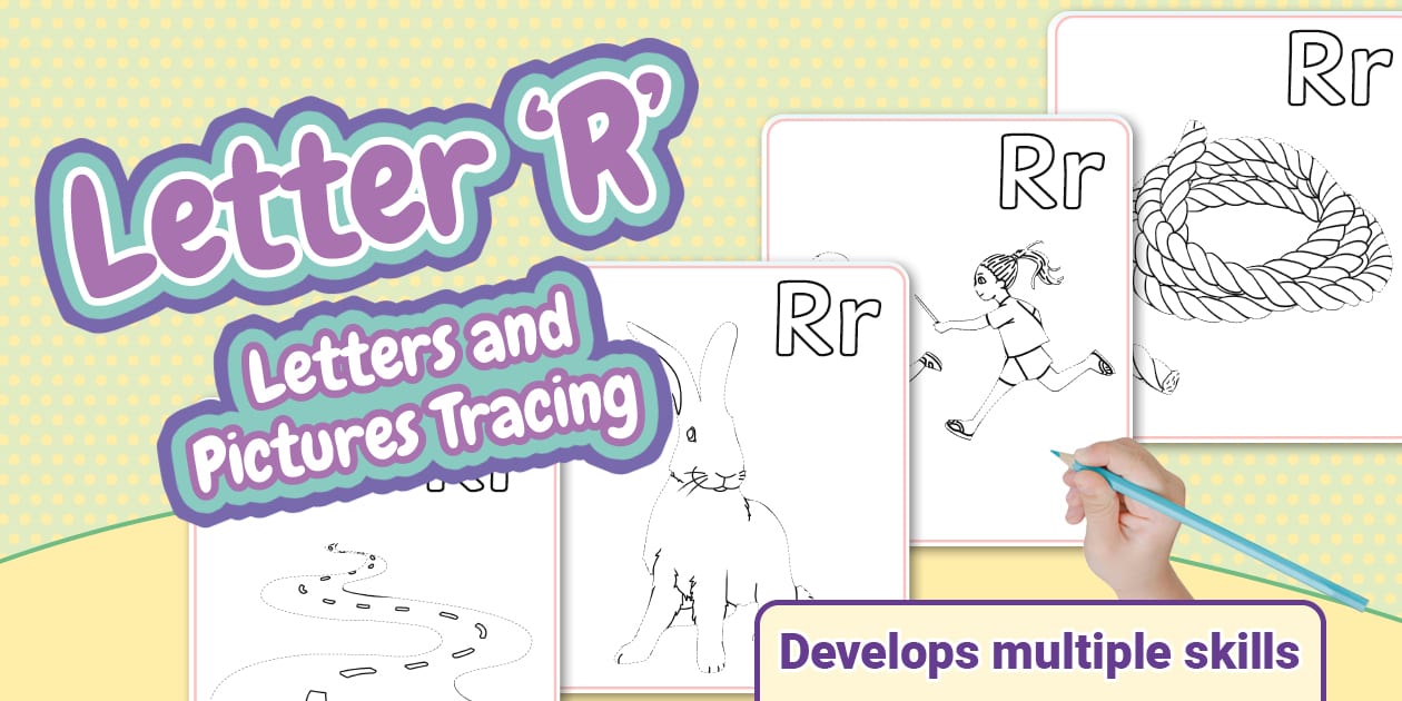 * NEW * Letter 'R' Letters and Pictures Tracing Worksheet