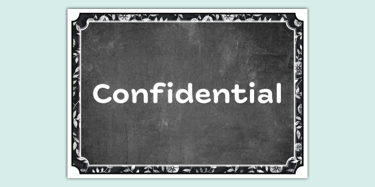 Chalkboard-Themed Confidential Display Poster (teacher made)