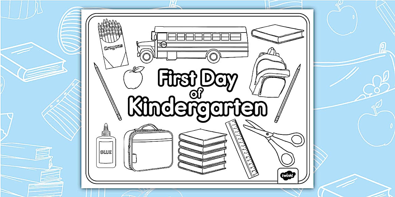 First Day of Kindergarten Coloring Page