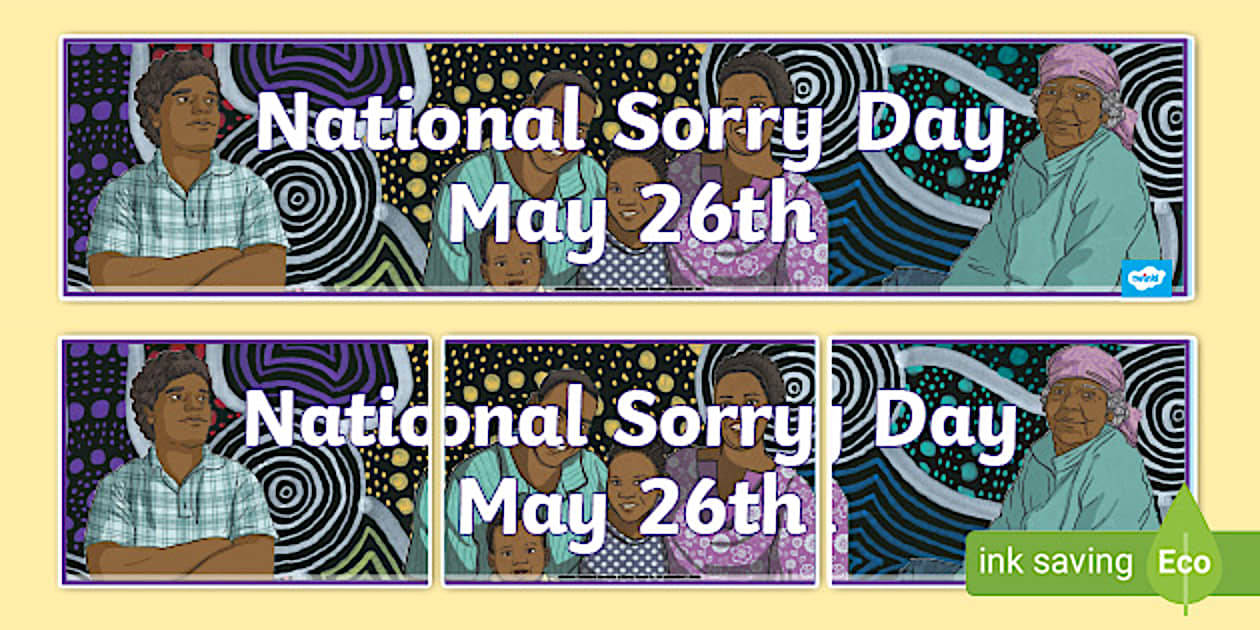 National Sorry Day Banner (teacher made) - Twinkl