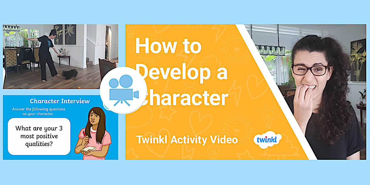 KS2 (Ages 7-11) Activity Video: How to Develop a Character
