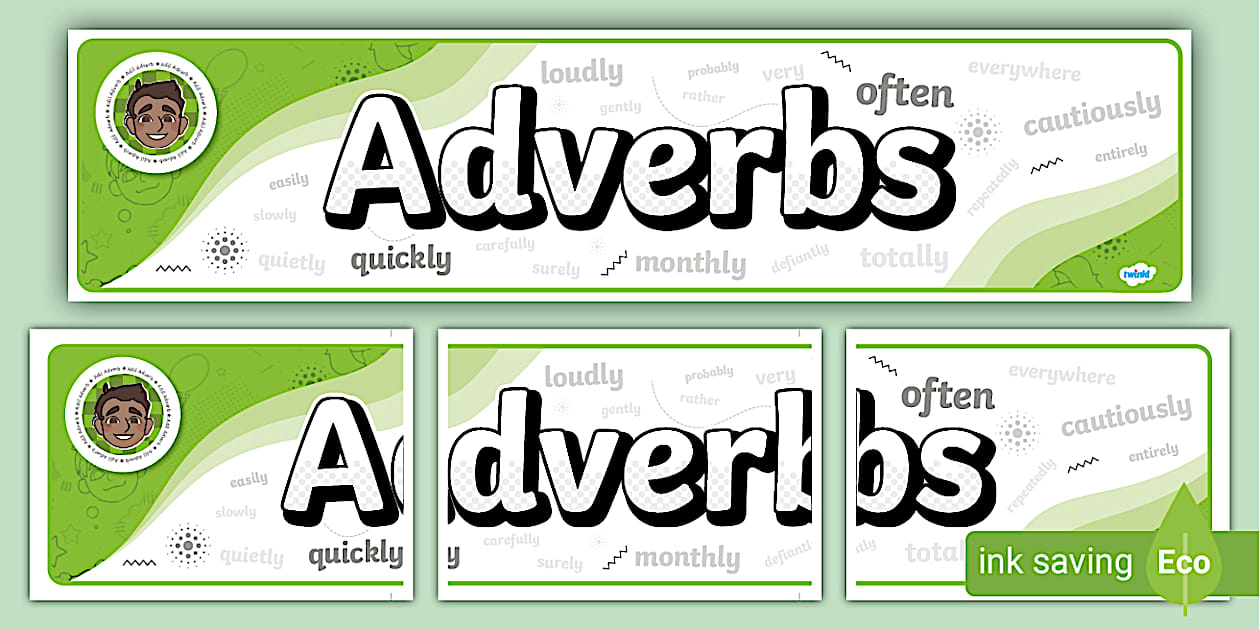 👉 Adverbs Display Banner (Teacher-Made) - Twinkl