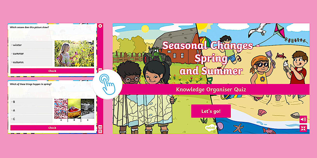Spring and Summer Seasonal Changes Quiz | Twinkl Go!