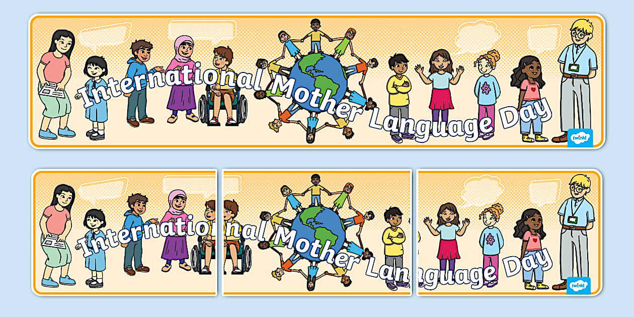 International Mother Language Day Display Banner - Twinkl