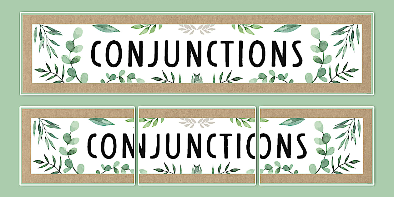 Botanical-Themed Conjunctions Display Banner - Twinkl