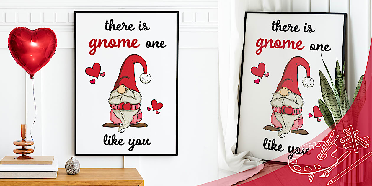 There Is Gnome One Like You Funny Pun Valentine's Day Poster