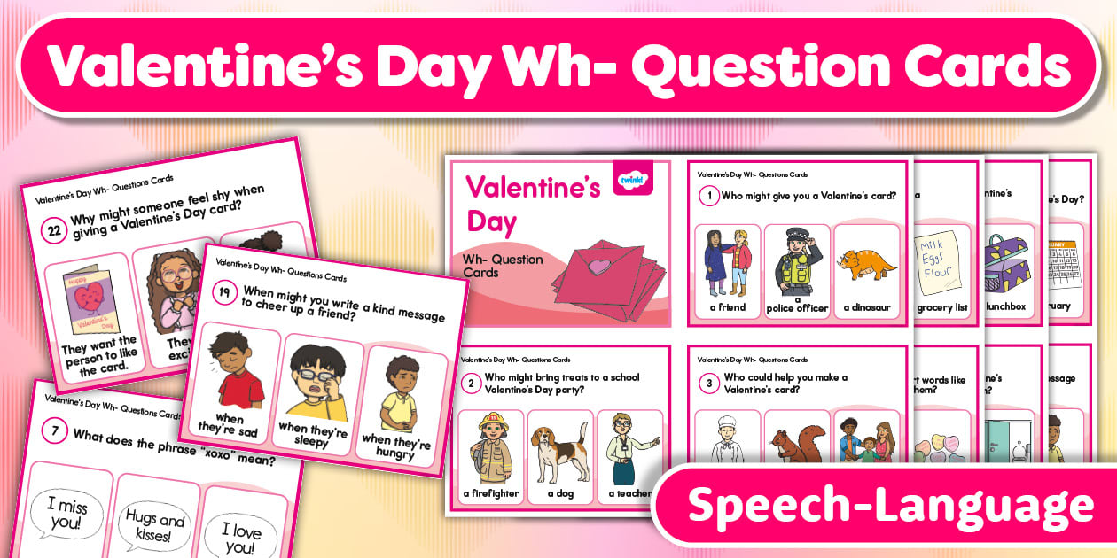 Valentine’s Day Wh- Question Task Cards for SLP