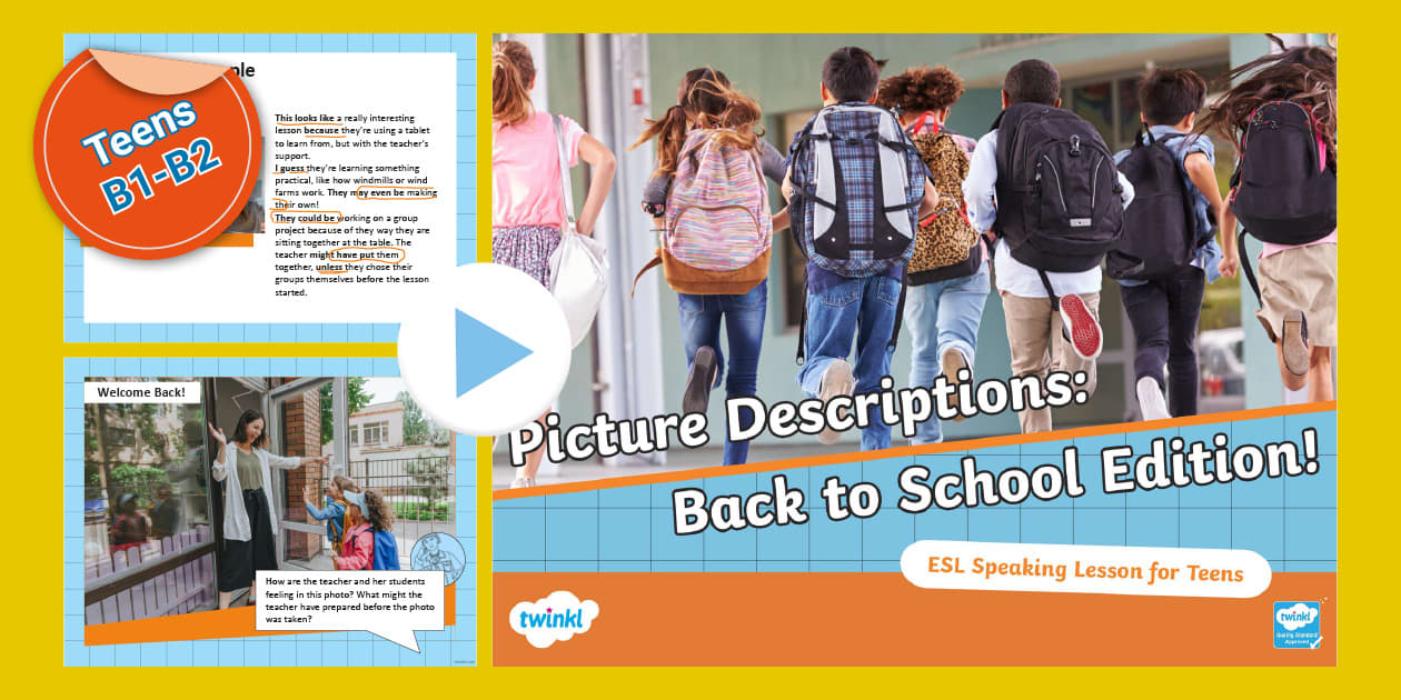 ESL Describe Pictures - Back to School Edition! - Twinkl