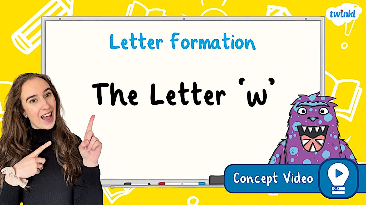 The Letter 'w' | Letter Formation Handwriting Concept Video