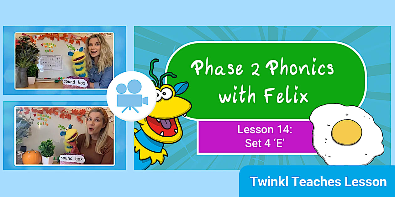 'E' Sound Video Lesson | Phase 2 Phonics with Felix
