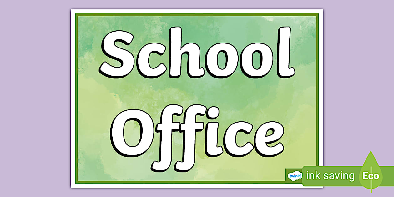 Watercolour School Office Display Poster - Twinkl
