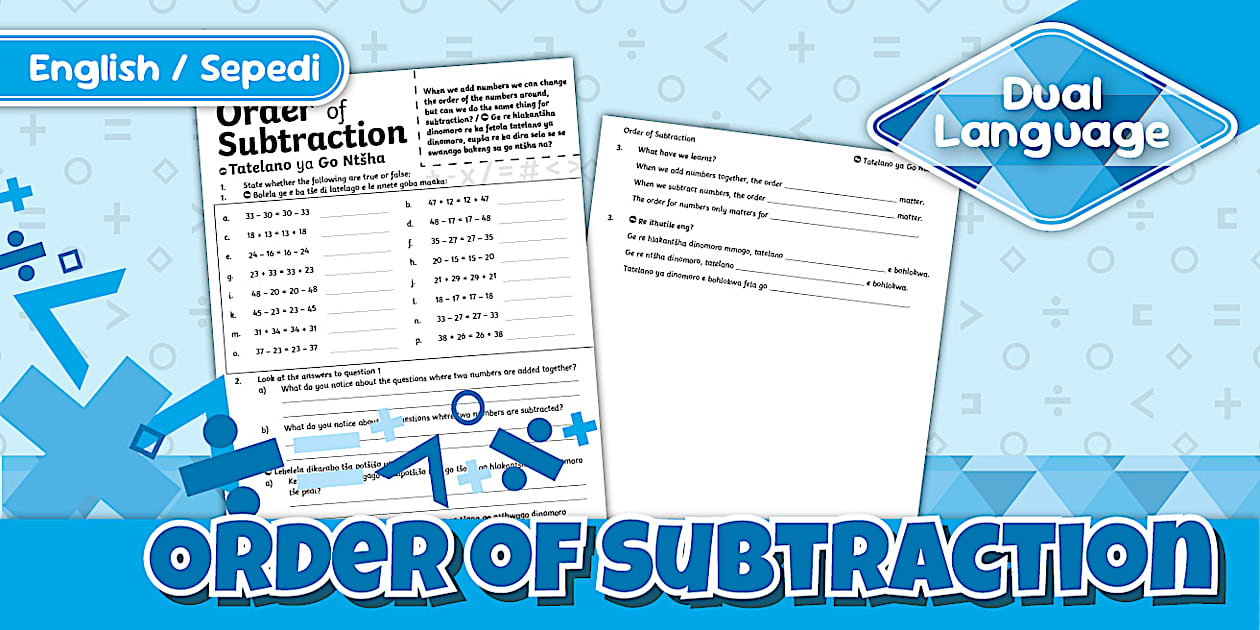 Grade 4 Maths Order of Subtraction Sepedi/English