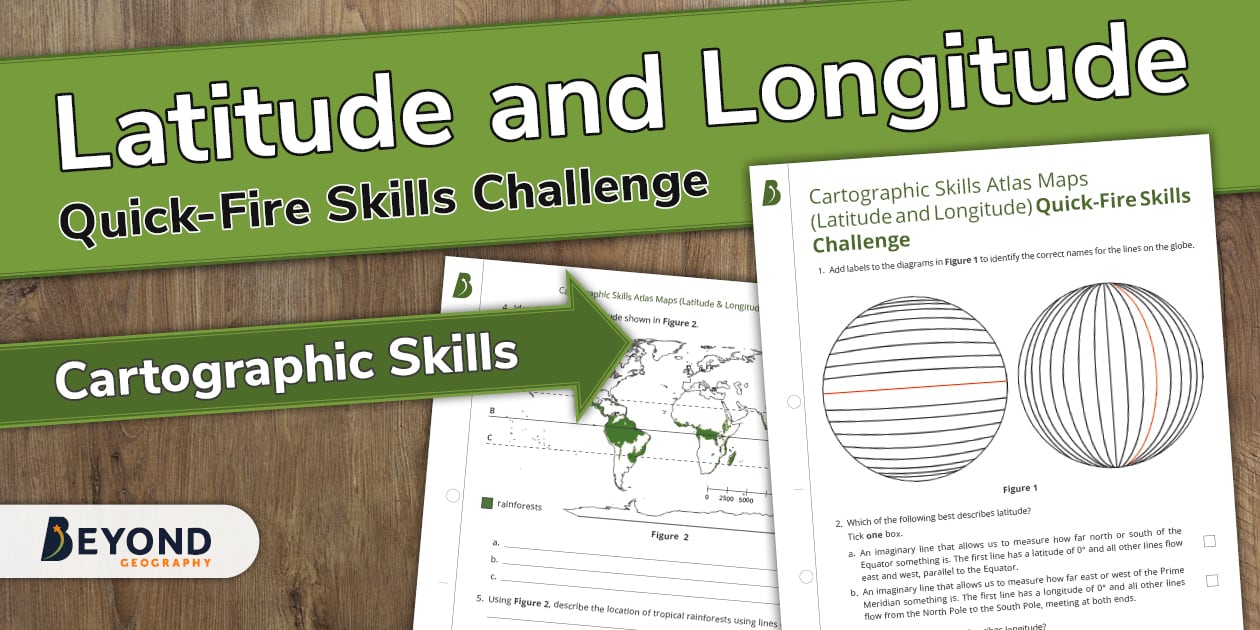 Atlas Maps (Latitude and Longitude) Quick-Fire Skills Challenge