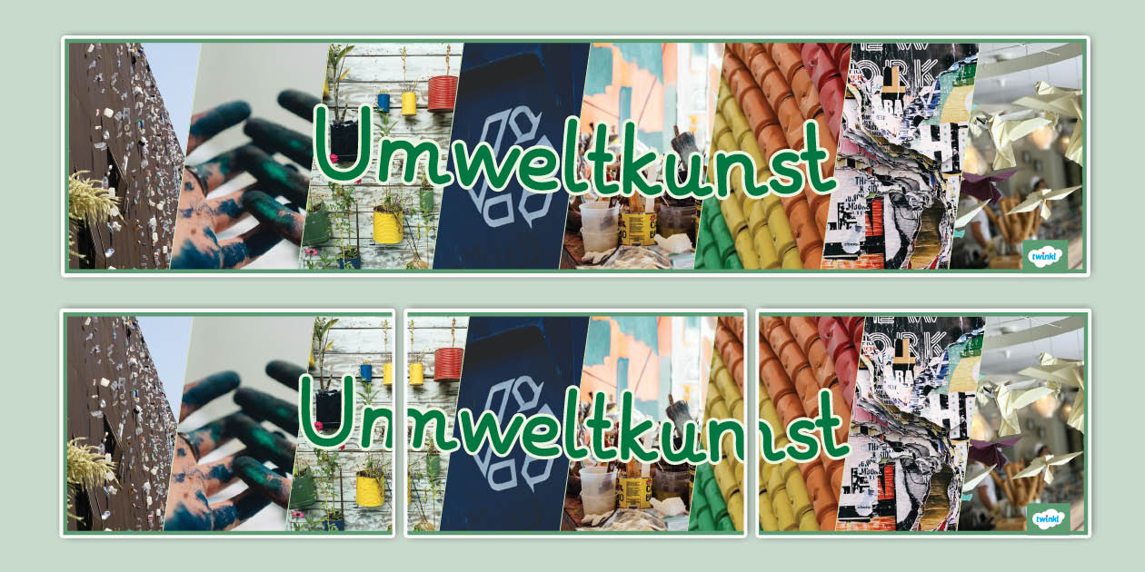 Umweltkunst - Fotobanner - Twinkl Fotobanner (teacher made)