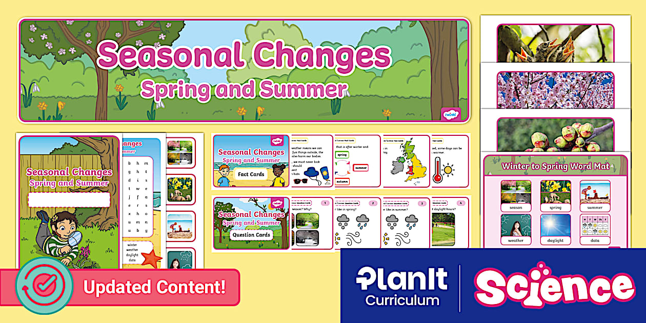 Science: Seasonal Changes (Spring and Summer) Y1 Additional Resources