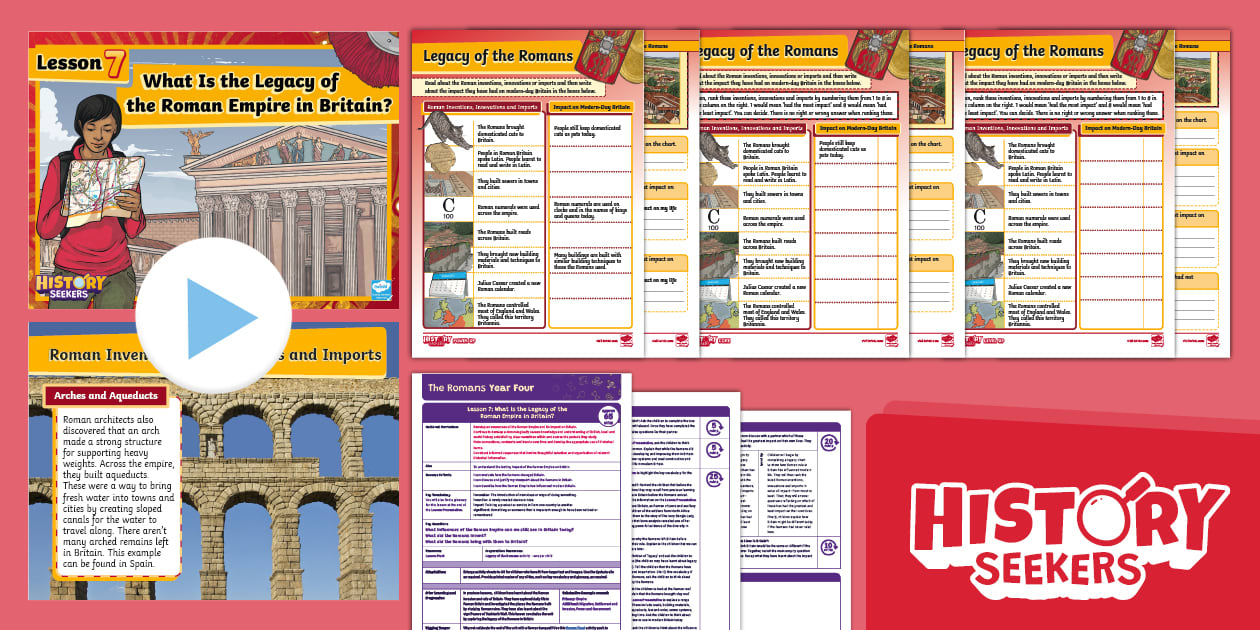 History Seekers: LKS2: Romans Lesson 7 Roman Britain Legacy