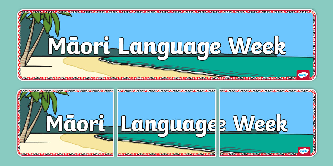 Māori Language Week Banner | Te Wiki o Te Reo Māori | NZ