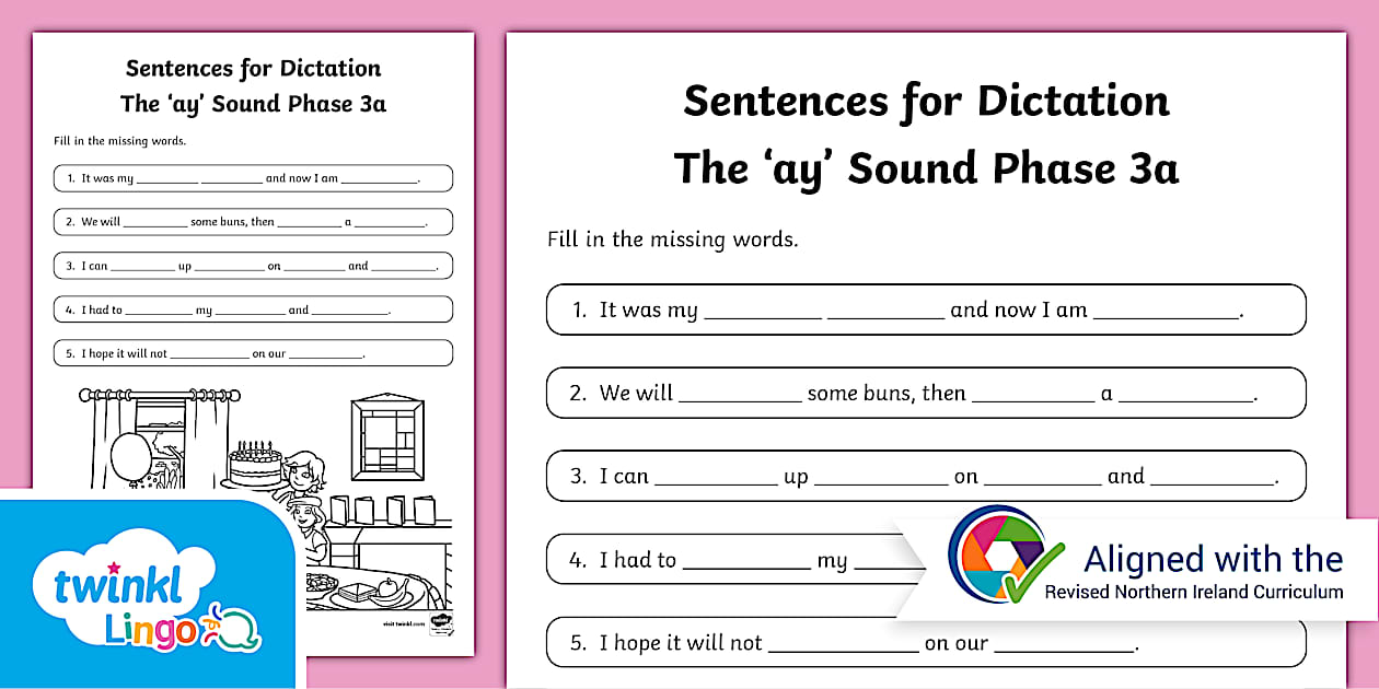 NI Linguistic Phonics 3a ‘ay’ Sound Dictation Sentences