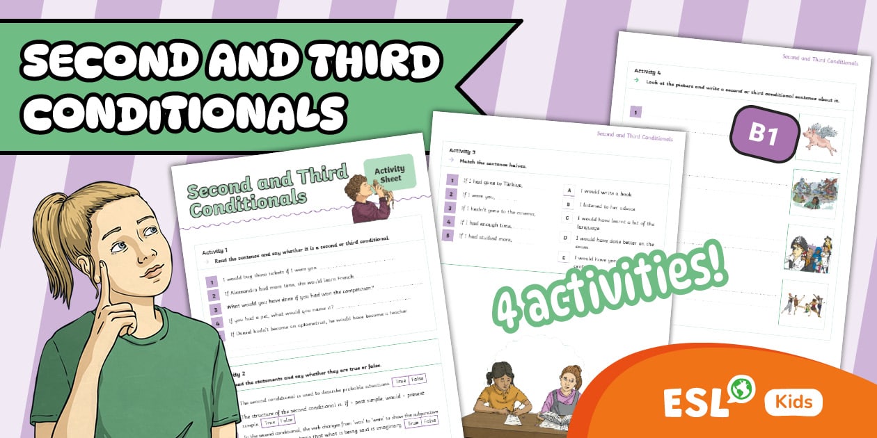 ESL Kids Activity Sheet: Second & Third Conditionals