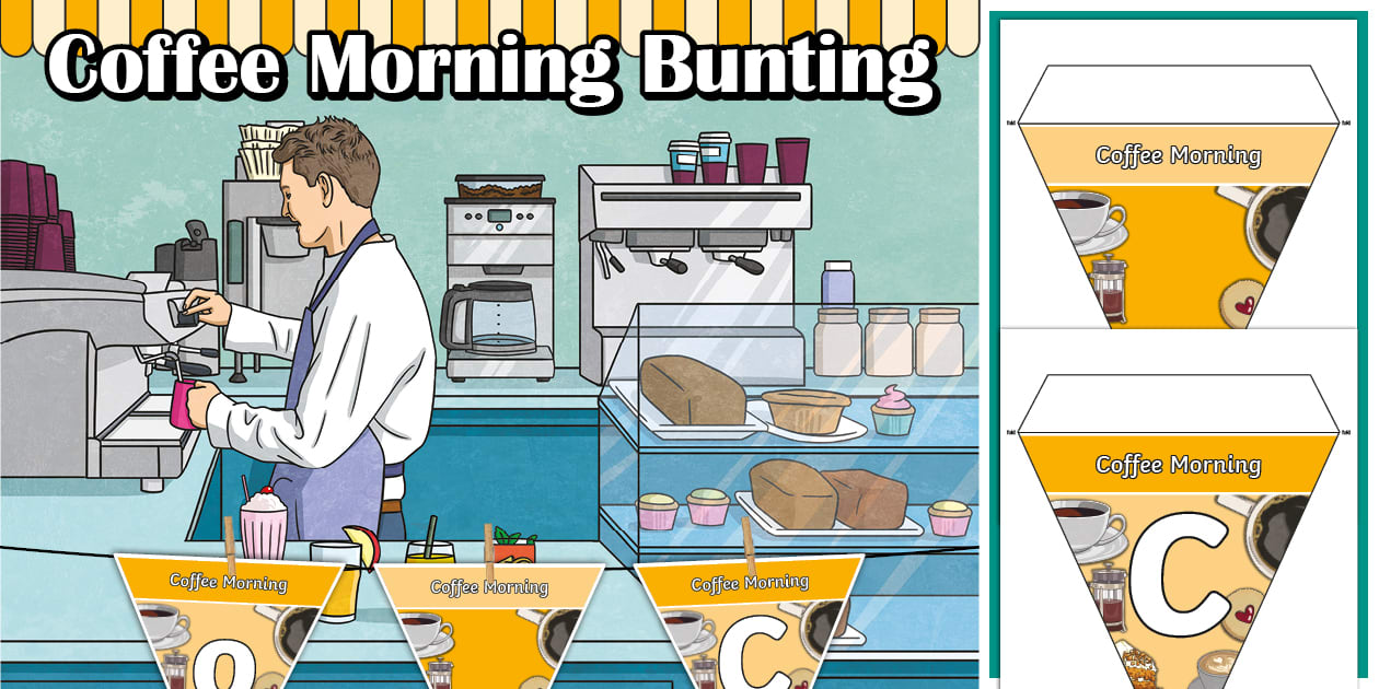 Coffee Morning Bunting - Twinkl - KS2