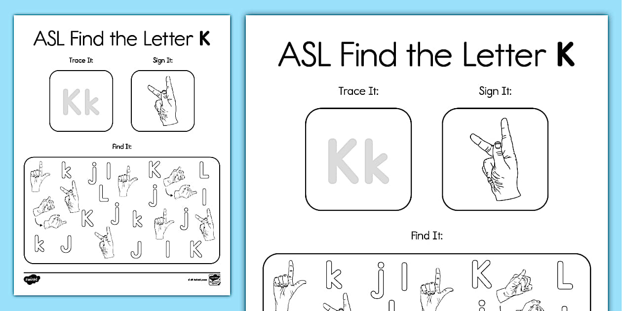 ASL Find the Letter K Worksheet (teacher made) - Twinkl