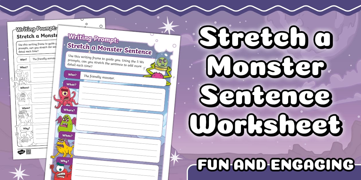 Stretch a Monster Sentence Worksheet