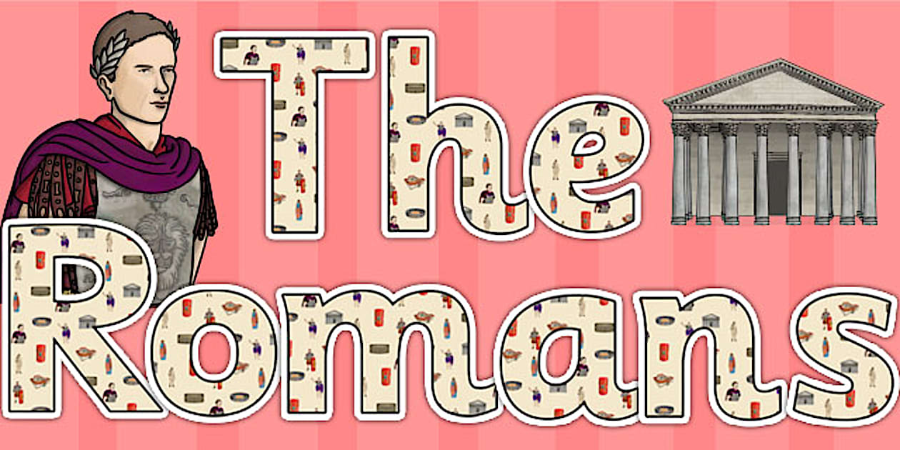 The Romans Display Lettering - KS2 Teaching Resources