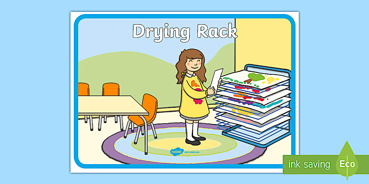 Editable Drying Rack Display Sign (teacher made) - Twinkl