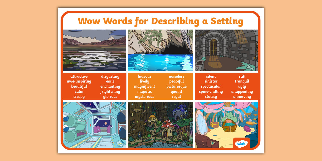 Wow Words For Describing a Setting Poster - Twinkl