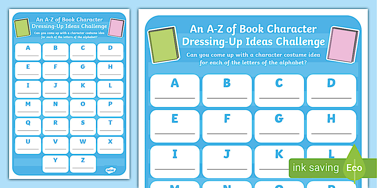 An A-Z of Book Character Dress-Up Ideas for World Book Day