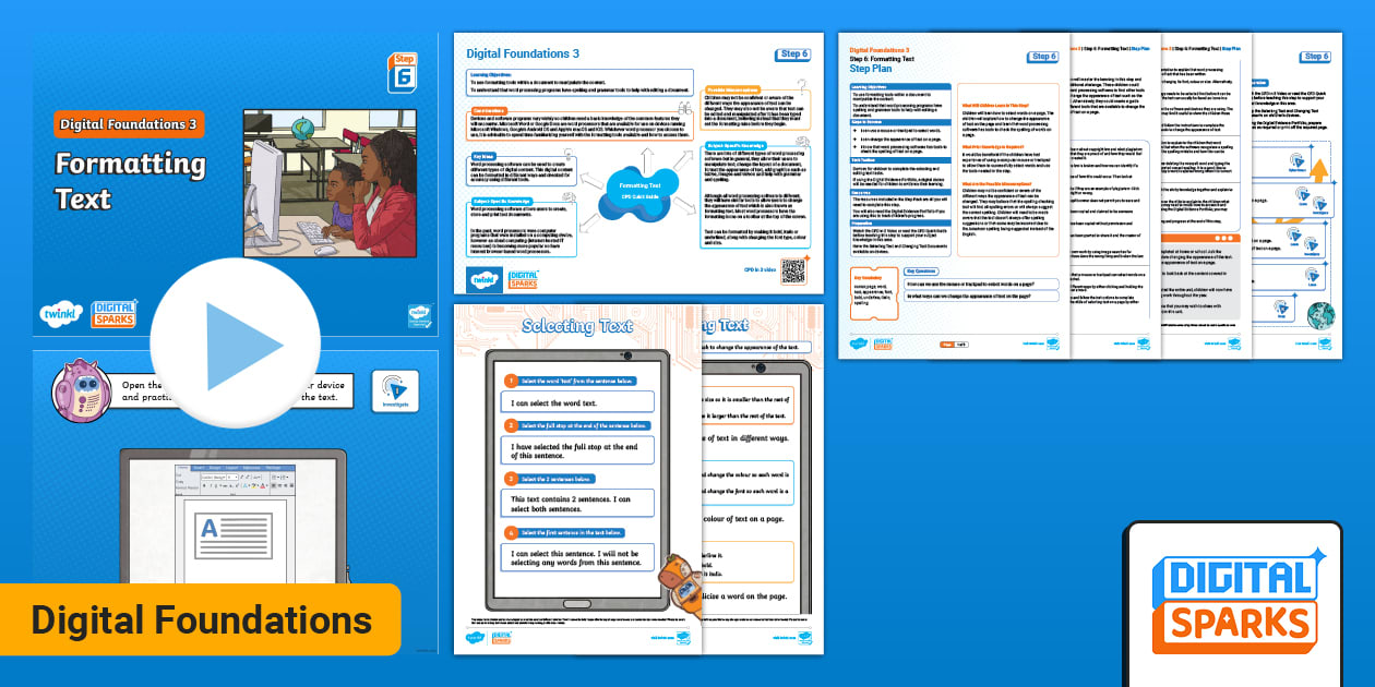 Digital Sparks: Digital Foundations 3:Step 6 Formatting Text